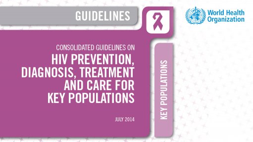 Consolidated guidelines on HIV prevention, diagnosis, treatment and ...