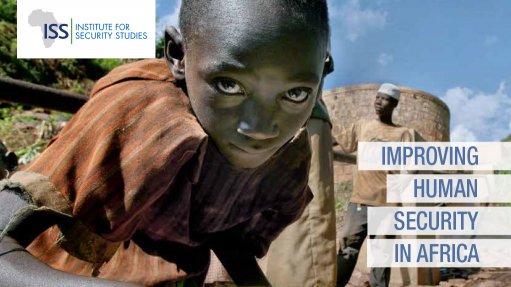 Improving Human Security In Africa Iss Annual Review 2014 September
