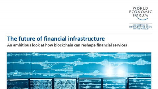 The future of financial infrastructure: An ambitious look at how ...