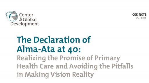The Declaration of Alma-Ata at 40: Realizing the Promise of Primary ...