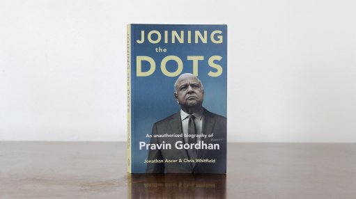 Joining The Dots: An Unofficial Biography of Pravin Gordhan – Jonathan ...