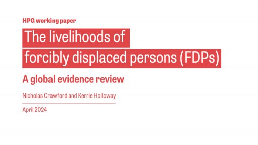 The livelihoods of forcibly displaced persons (FDPs): a global evidence ...